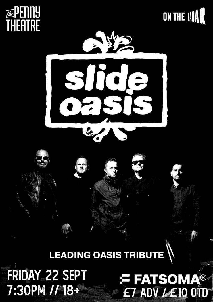 Slide Oasis at the Penny Theatre