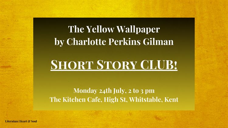Short Story Club: The Yellow Wallpaper by Charlotte Perkins Gilman