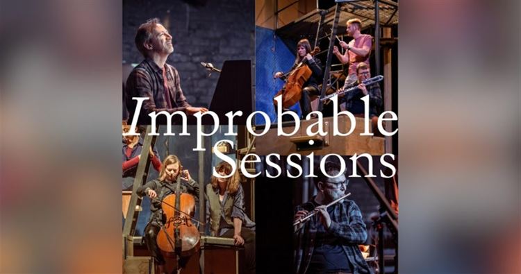 Improbable Sessions