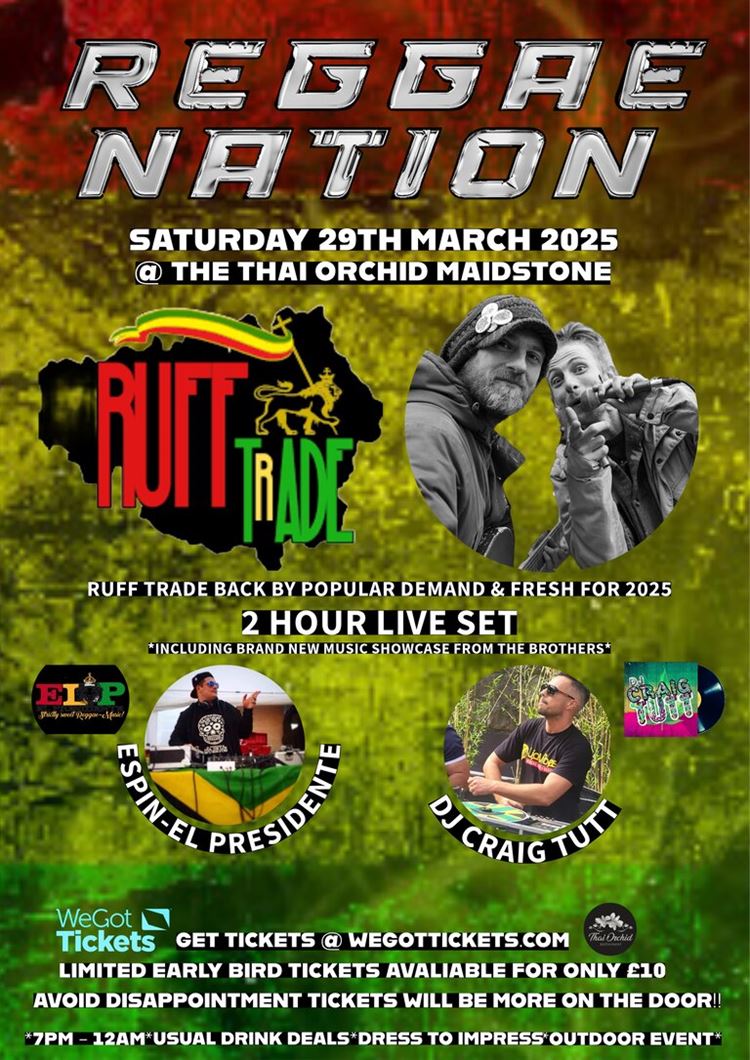 Reggae Nation Maidstone Presents Ruff Trade and Guests
